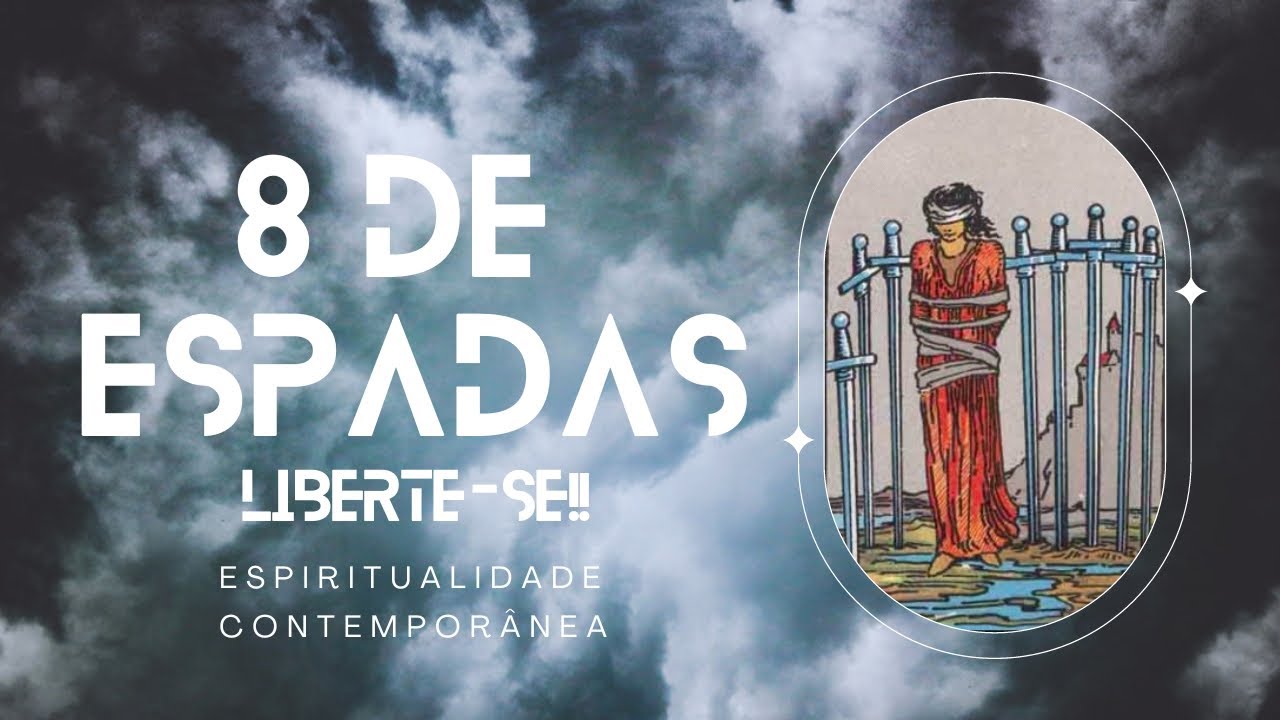 8 de Espadas - A porta da cela está aberta - YouTube