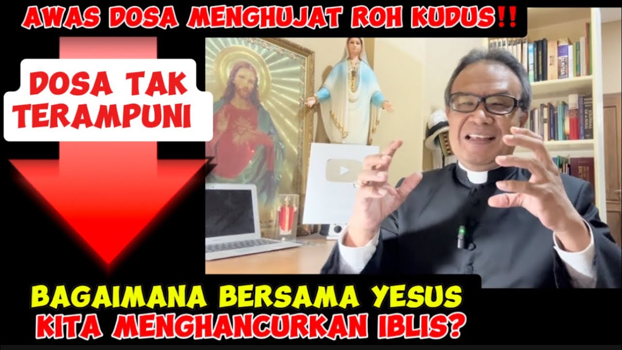 Dosa Tak Terampuni Dosa Menghujat Roh Kudus| Bagaimana Bersama Tuhan ...