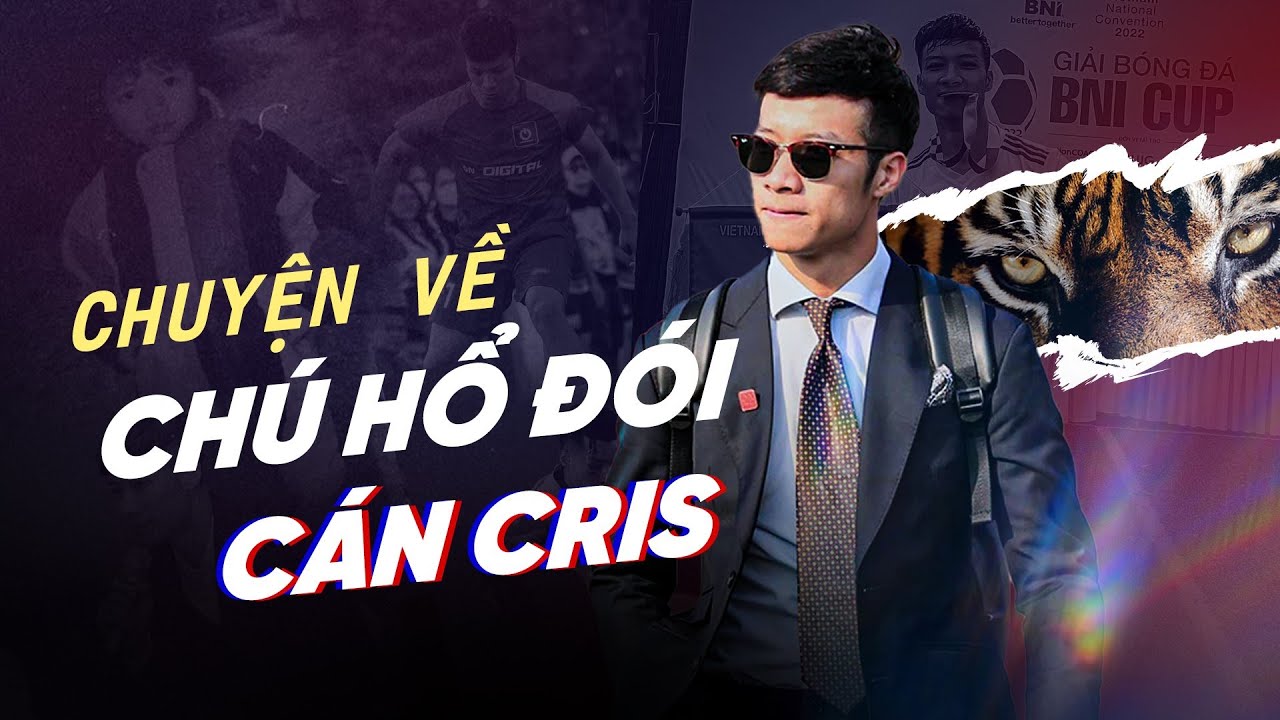 VLOG ĐẶC BIỆT | CHUYỆN VỀ CHÚ HỔ ĐÓI CÁN CRIS - YouTube