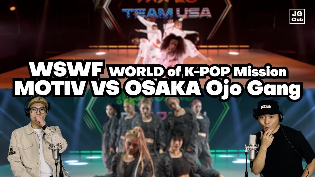 같은 재료 다른 레시피 | 월드 오브 스트릿 우먼 파이터 WSWF 〈WORLD of K-POP〉 MOTIV VS OSAKA Ojo Gang 리액션 - YouTube