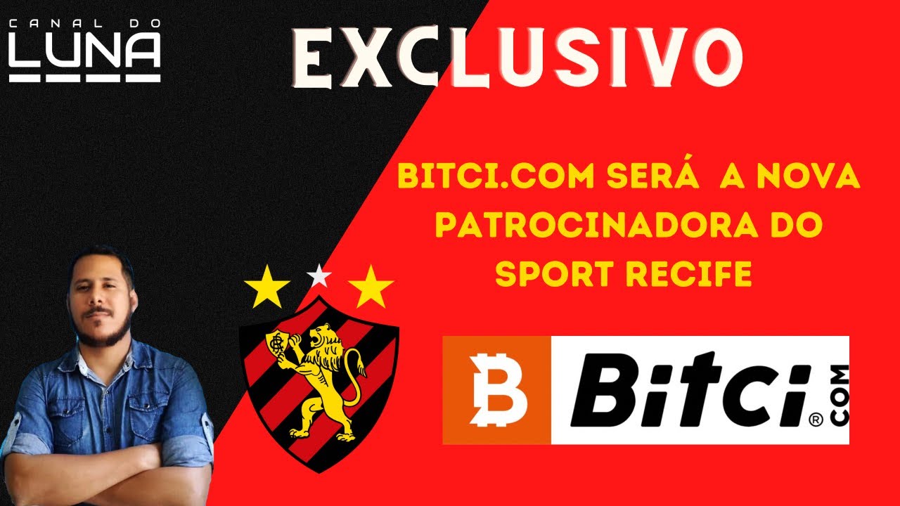 EXCLUSIVO: Bitci.com será a nova patrocinadora do Sport Recife - YouTube