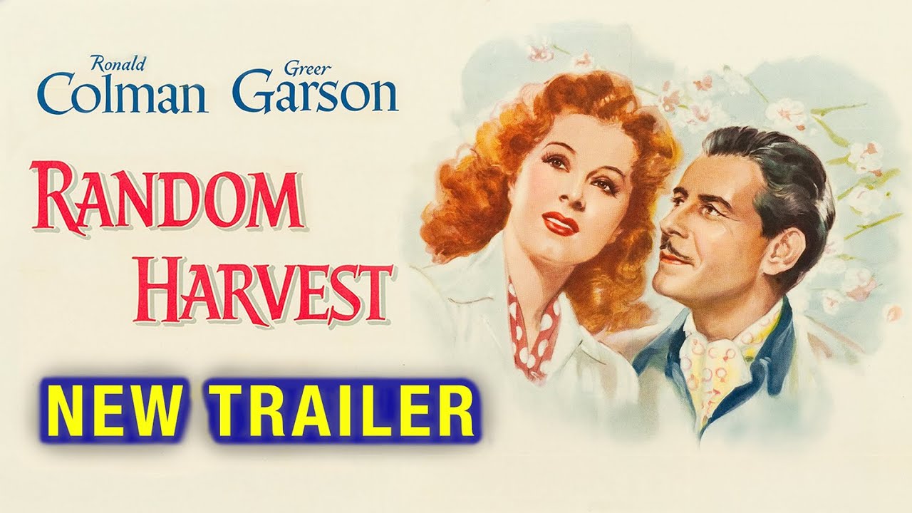 Random Harvest (1942) NEW Trailer | Ronald Colman, Greer Garson - YouTube