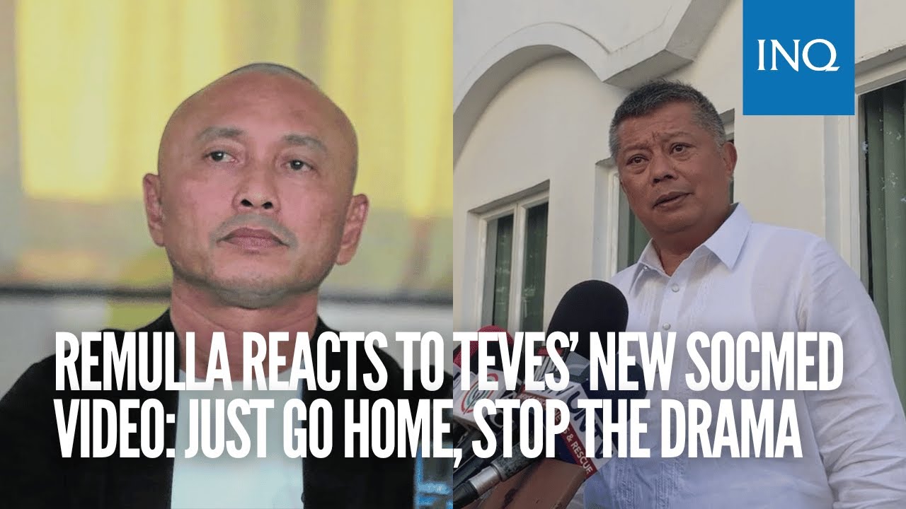 Remulla reacts to Teves’ new socmed video: Just go home, stop the drama ...