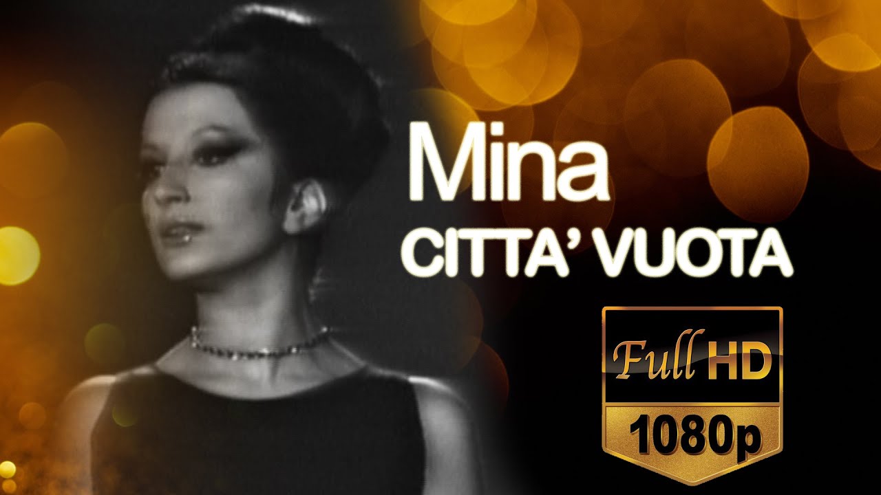 Mina Città Vuota HD - YouTube