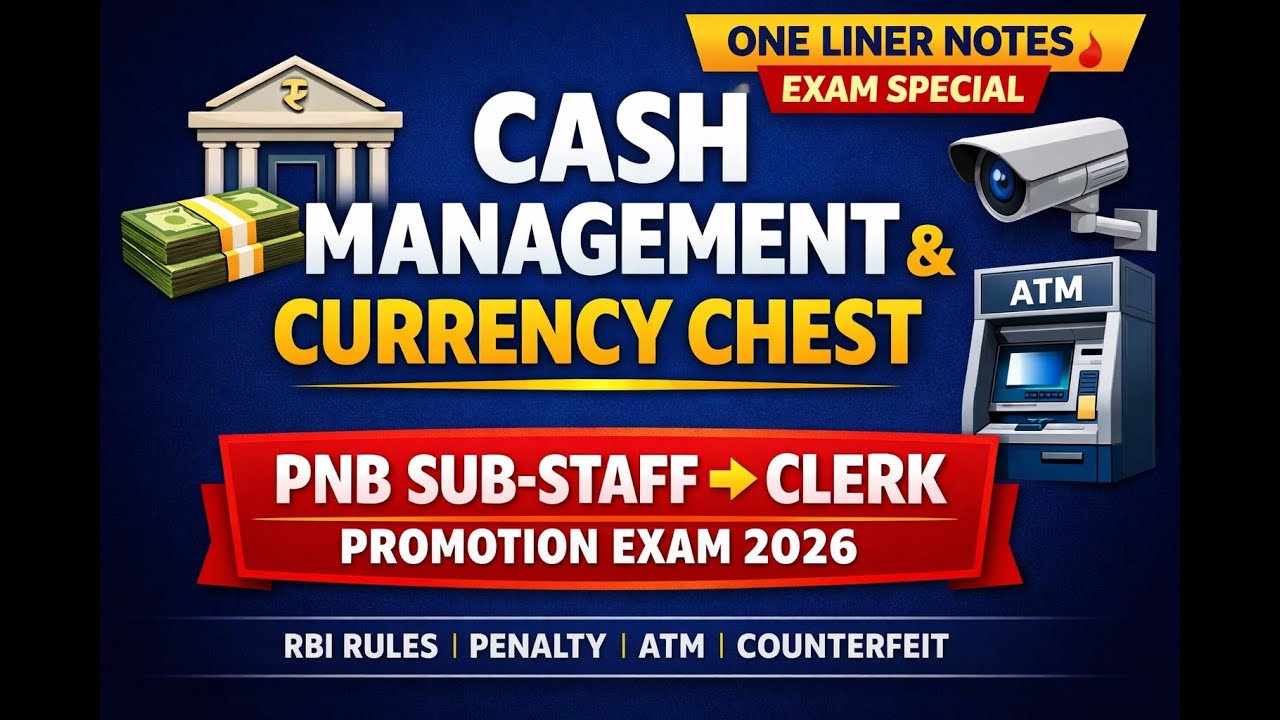 PNB Cash Management & Currency Chest | ONE LINER NOTES | Sub-Staff to ...