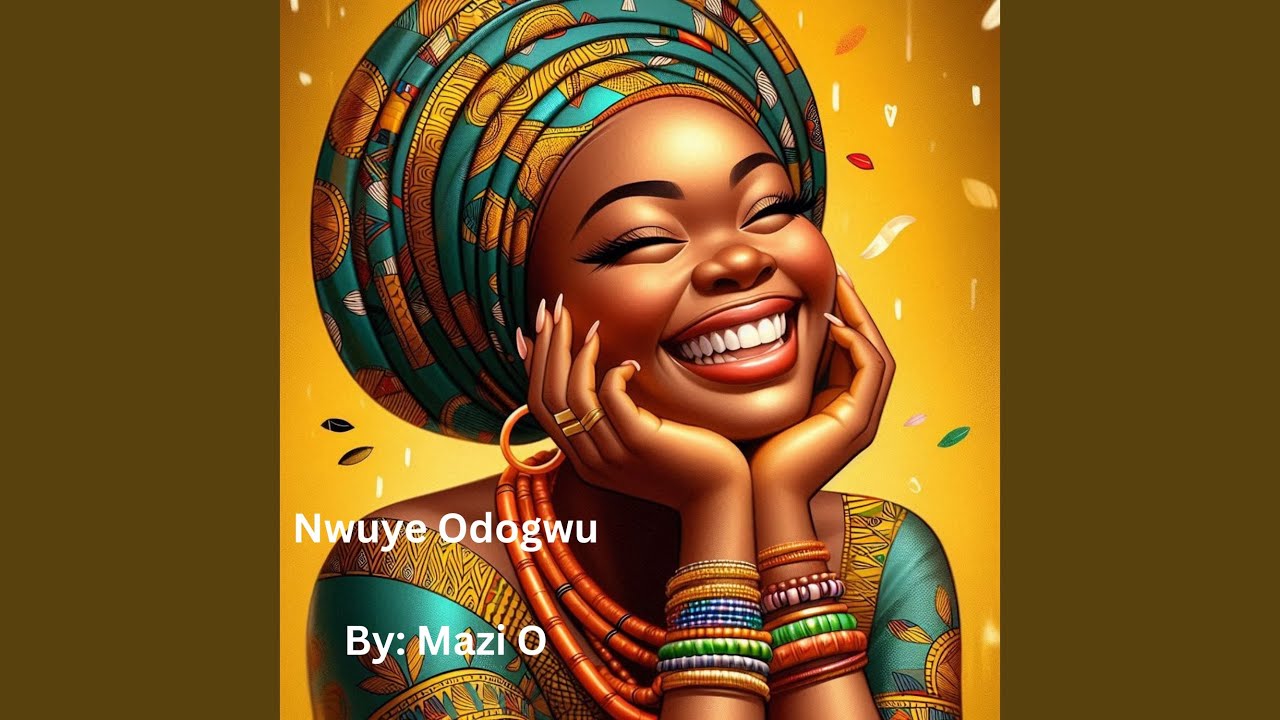 Nwuye Odogwu... By Mazi O... Track 1 (Remix) - YouTube