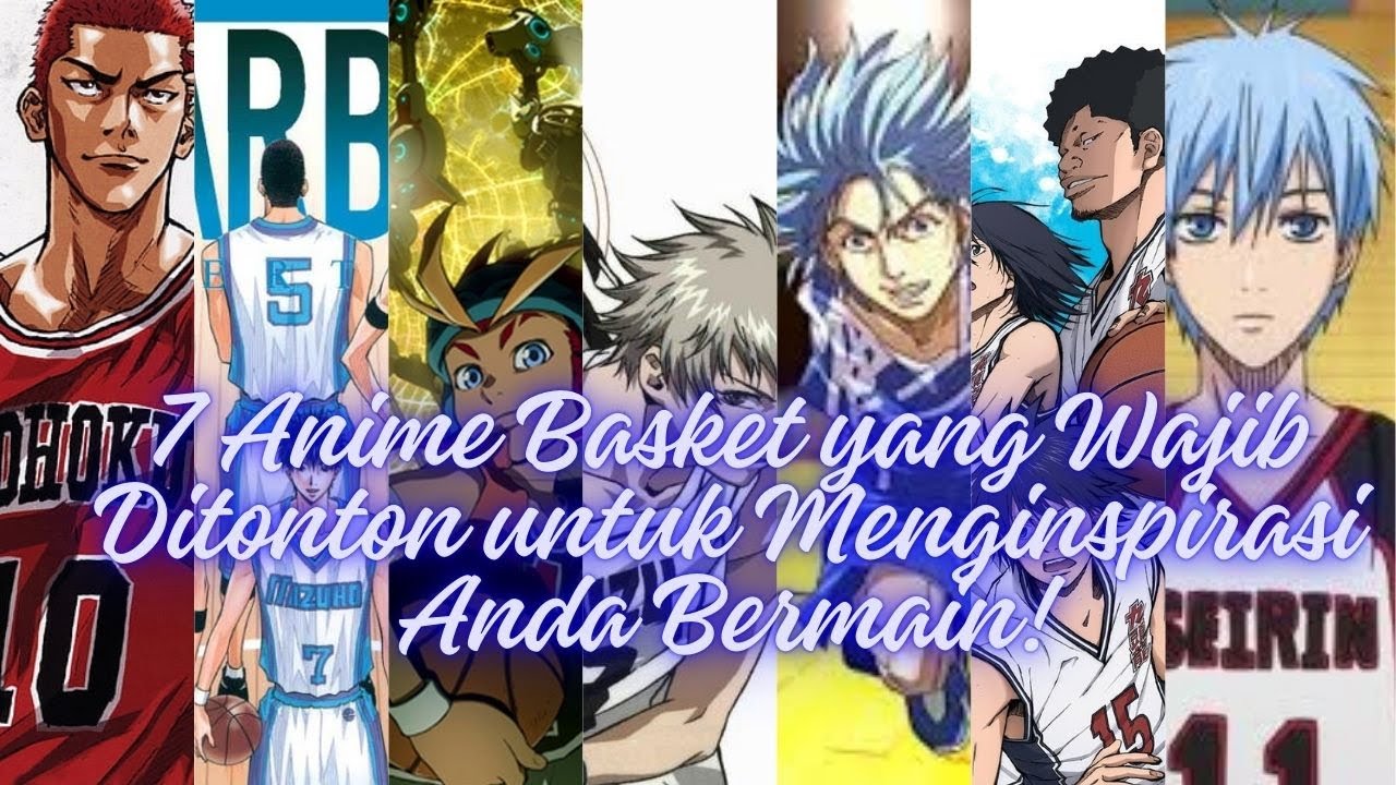7 Anime Basket yang Wajib Ditonton untuk Menginspirasi Anda Bermain ...