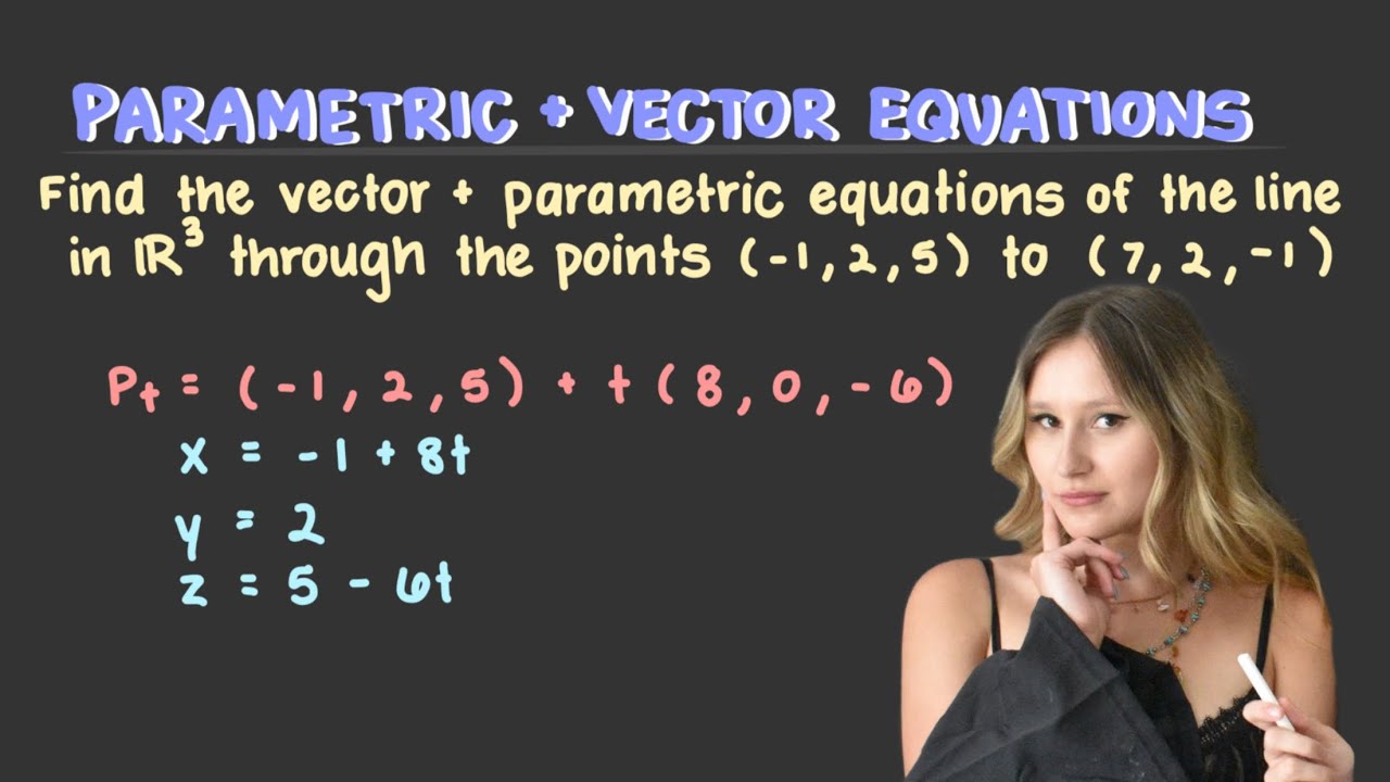 How To Find Vector and Parametric Equations // Calc 3 - YouTube
