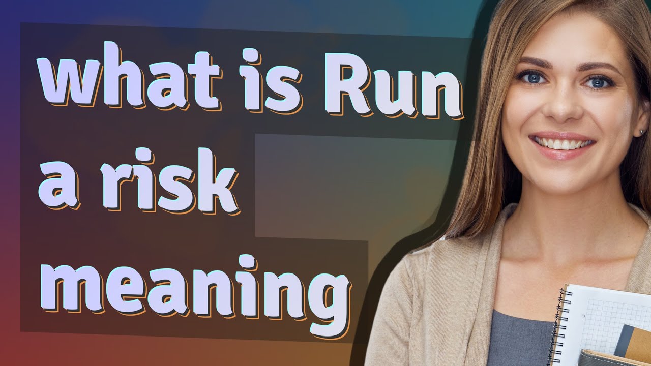 Run a risk | meaning of Run a risk - YouTube