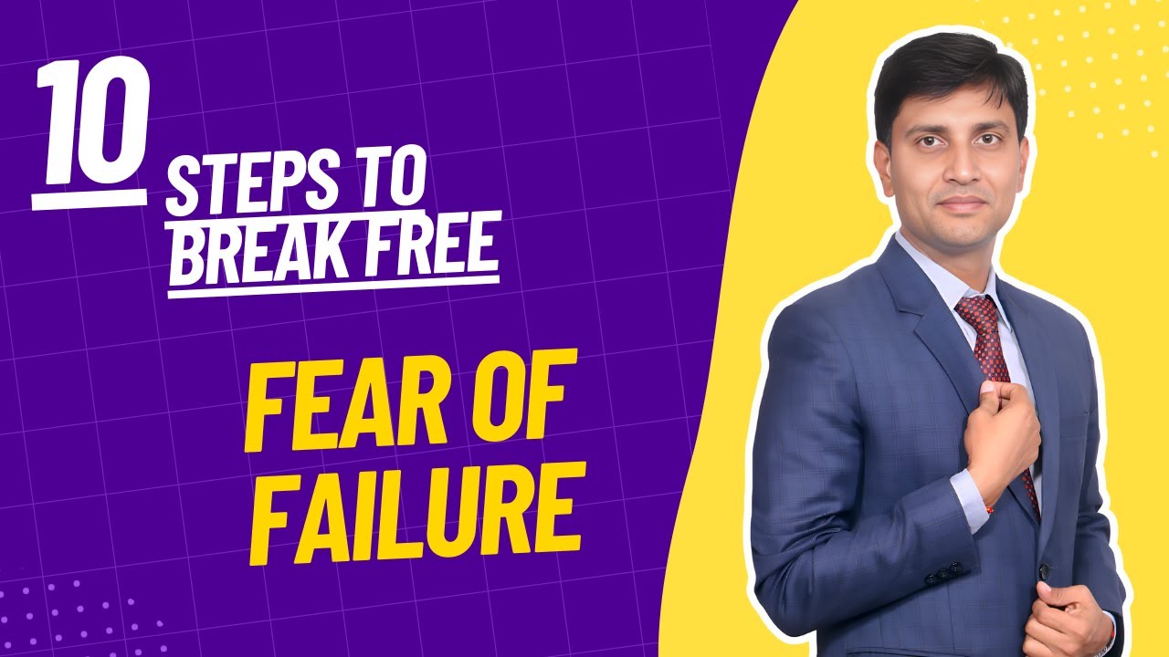 Overcome Fear of Failure: 10 Steps to Break Free - YouTube
