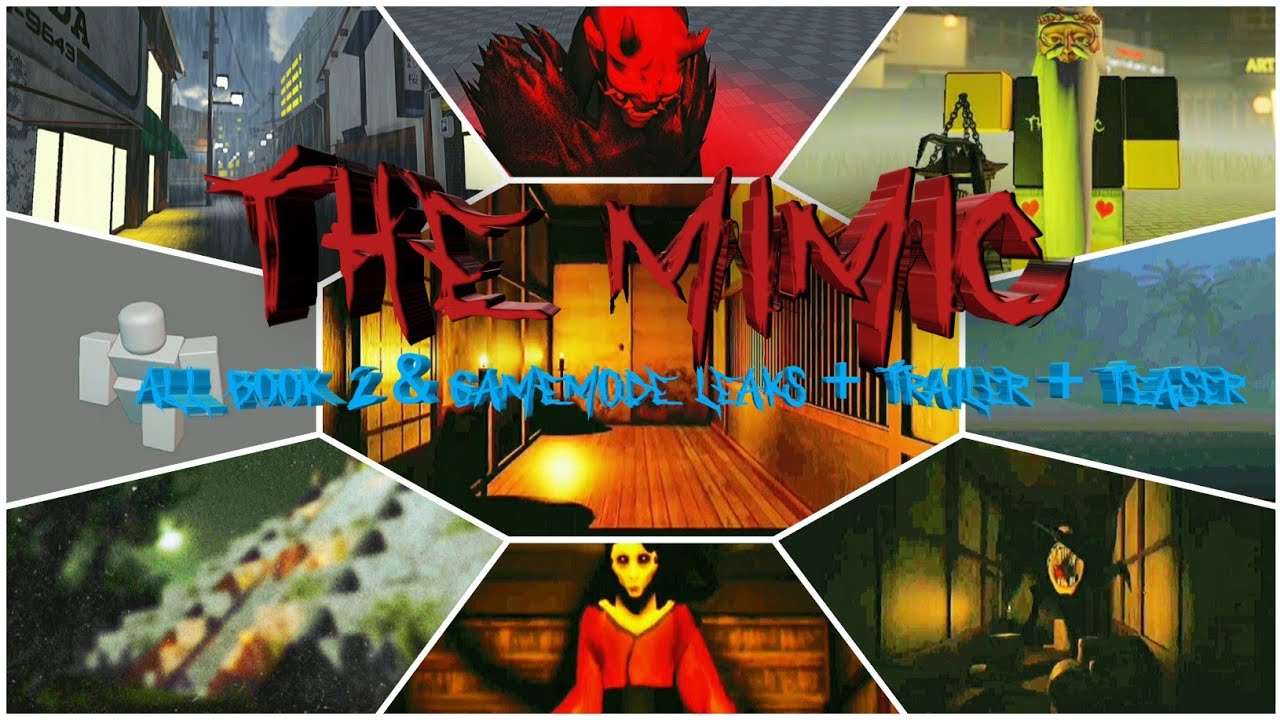The Mimic - Book 2 And Survial Mode All Leaks ( Included Map, Monster ...