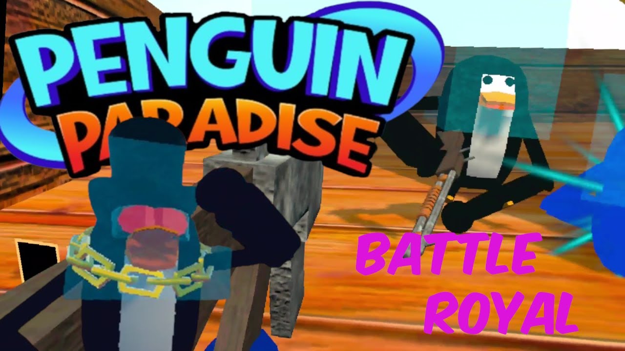 Chillin in Battle Royale Penguin Paradise - YouTube