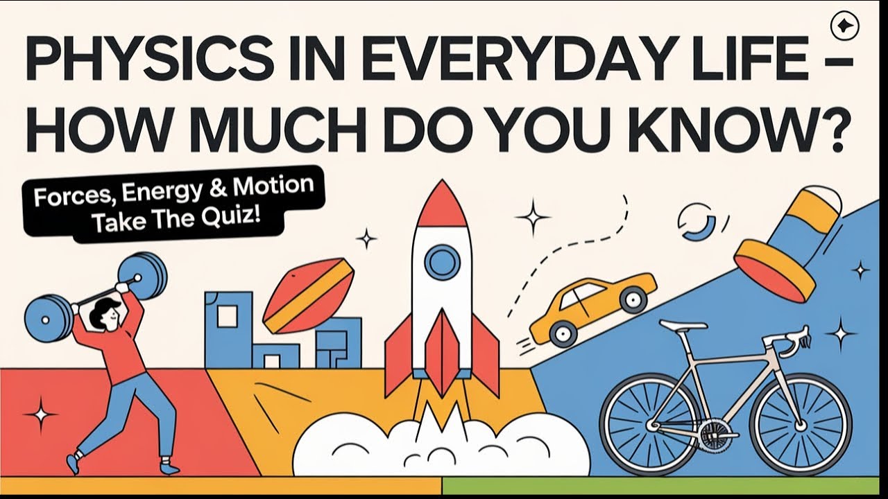 Physics in Real Life: Can You Answer These Questions? 🚀 - YouTube