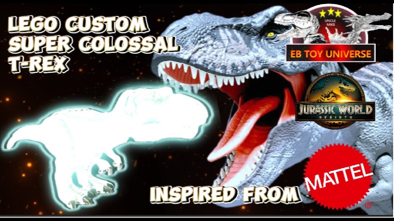 LEGO CUSTOM TUTORIAL SUPER COLOSSAL T-REX MATTEL INSPIRED JURASSIC ...