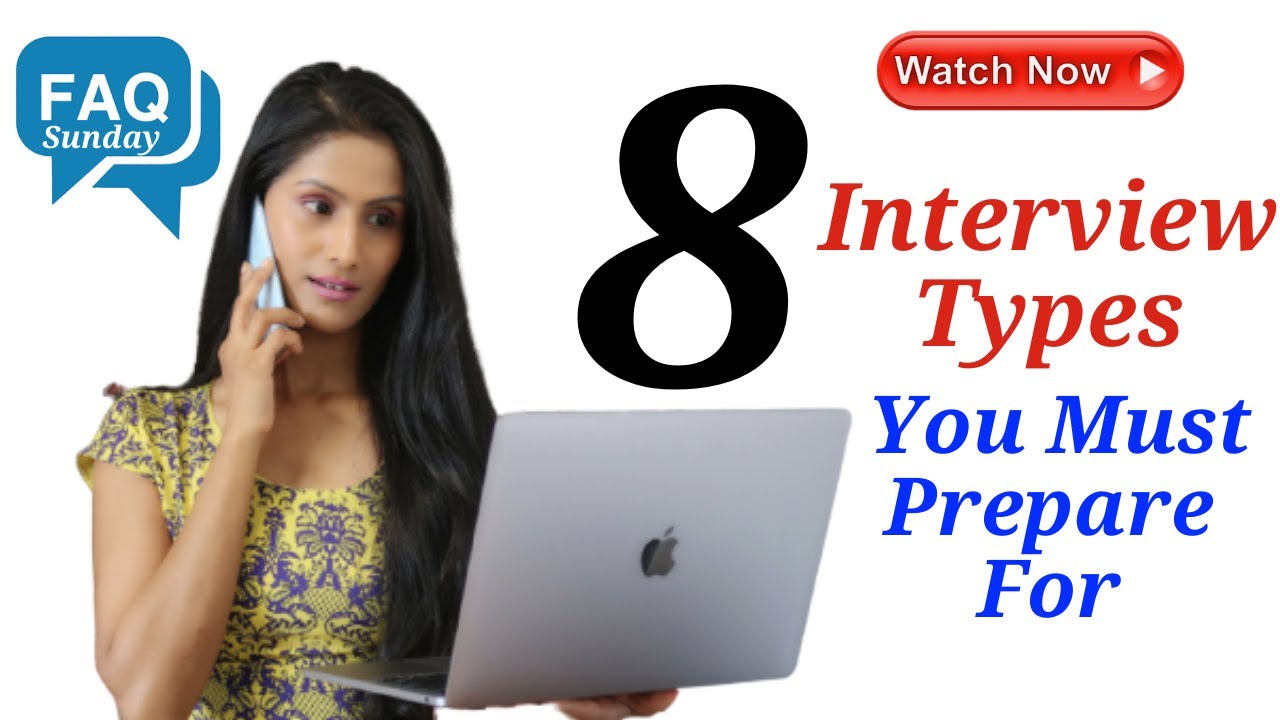8 Interview Types (How To Prepare & Ace Them) / Interview skills ...