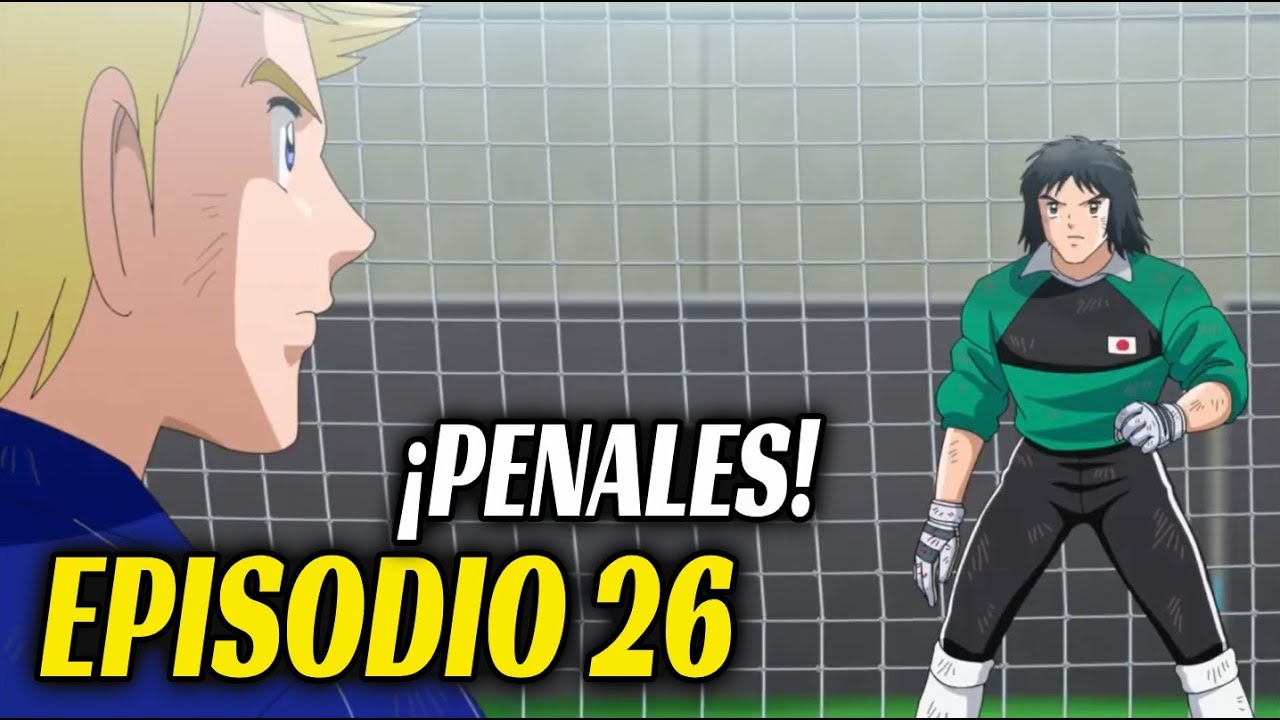 Captain Tsubasa Capitulo 26 EL PUÑO MILAGROSO! TERMINAN LAS SEMIFINALES ...