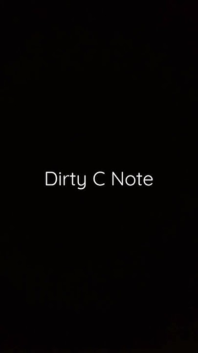 Dirty C Note - YouTube