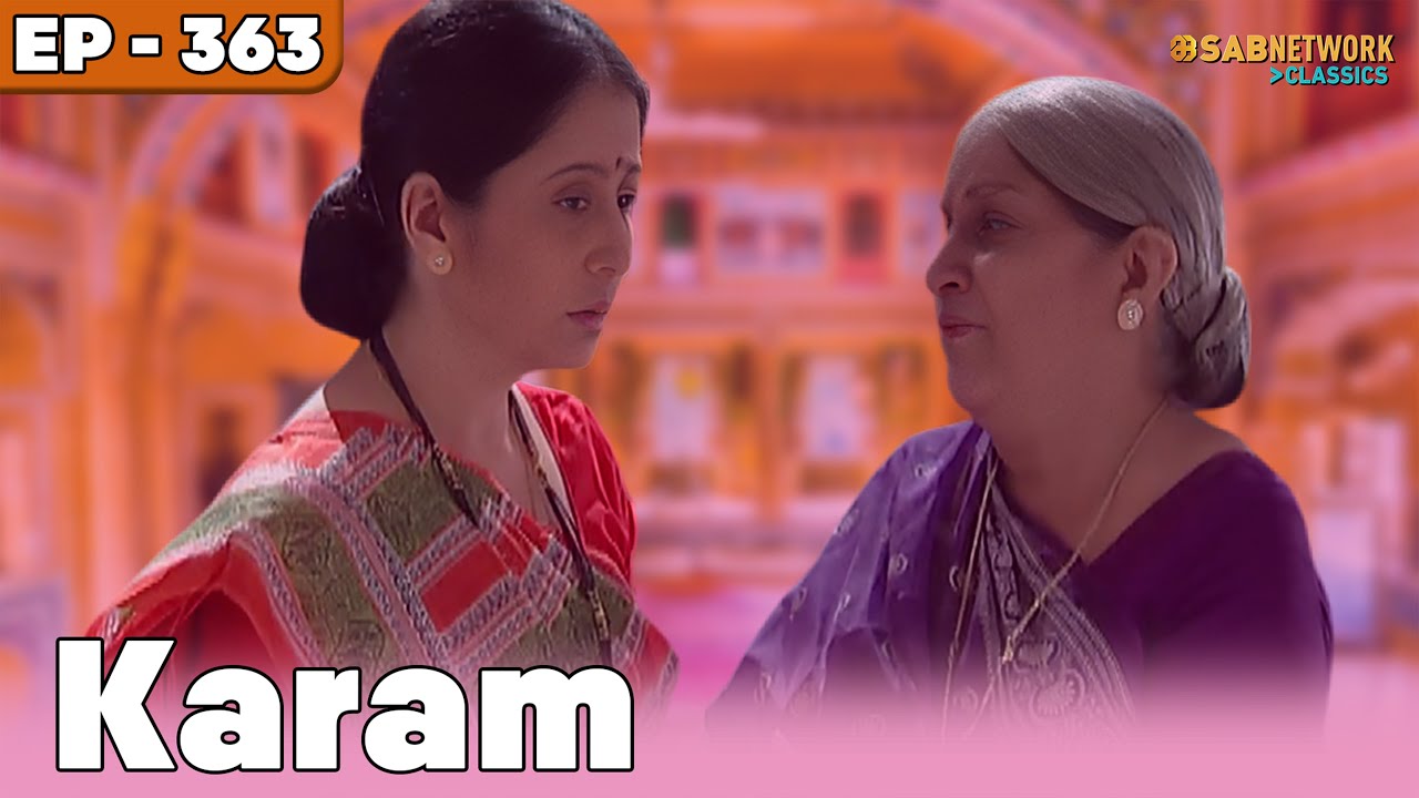 Karam Full Episode | करम सीरियल | Full Episode | EP 364 ...