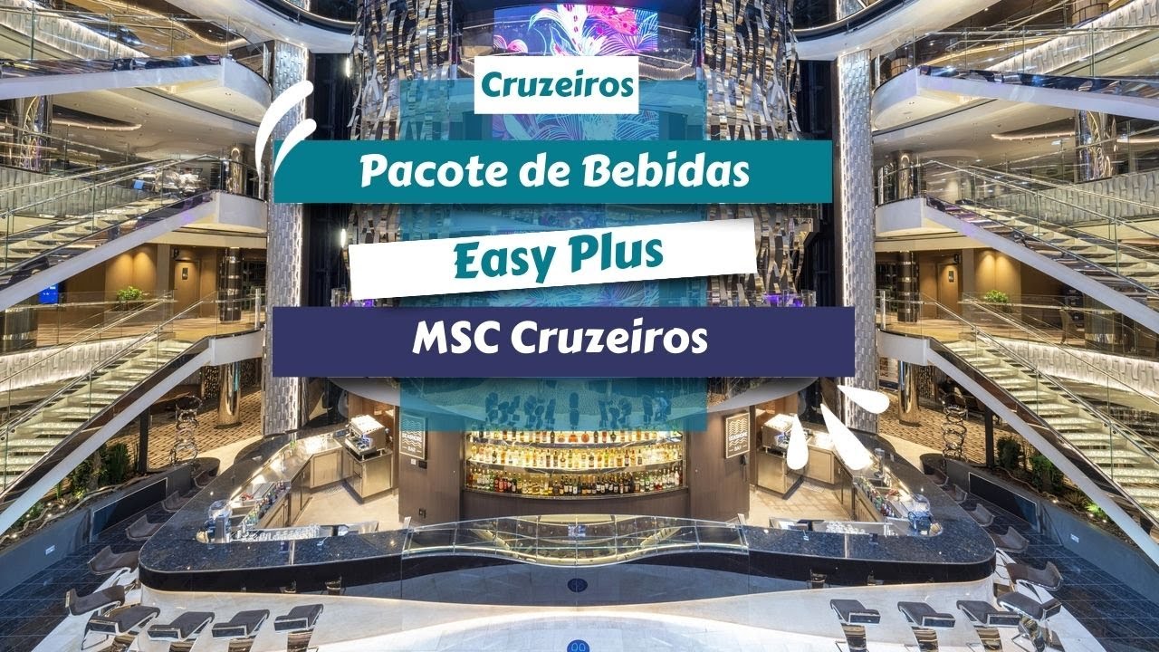 🍹 Pacote de Bebidas Easy Plus - MSC Cruzeiros - YouTube