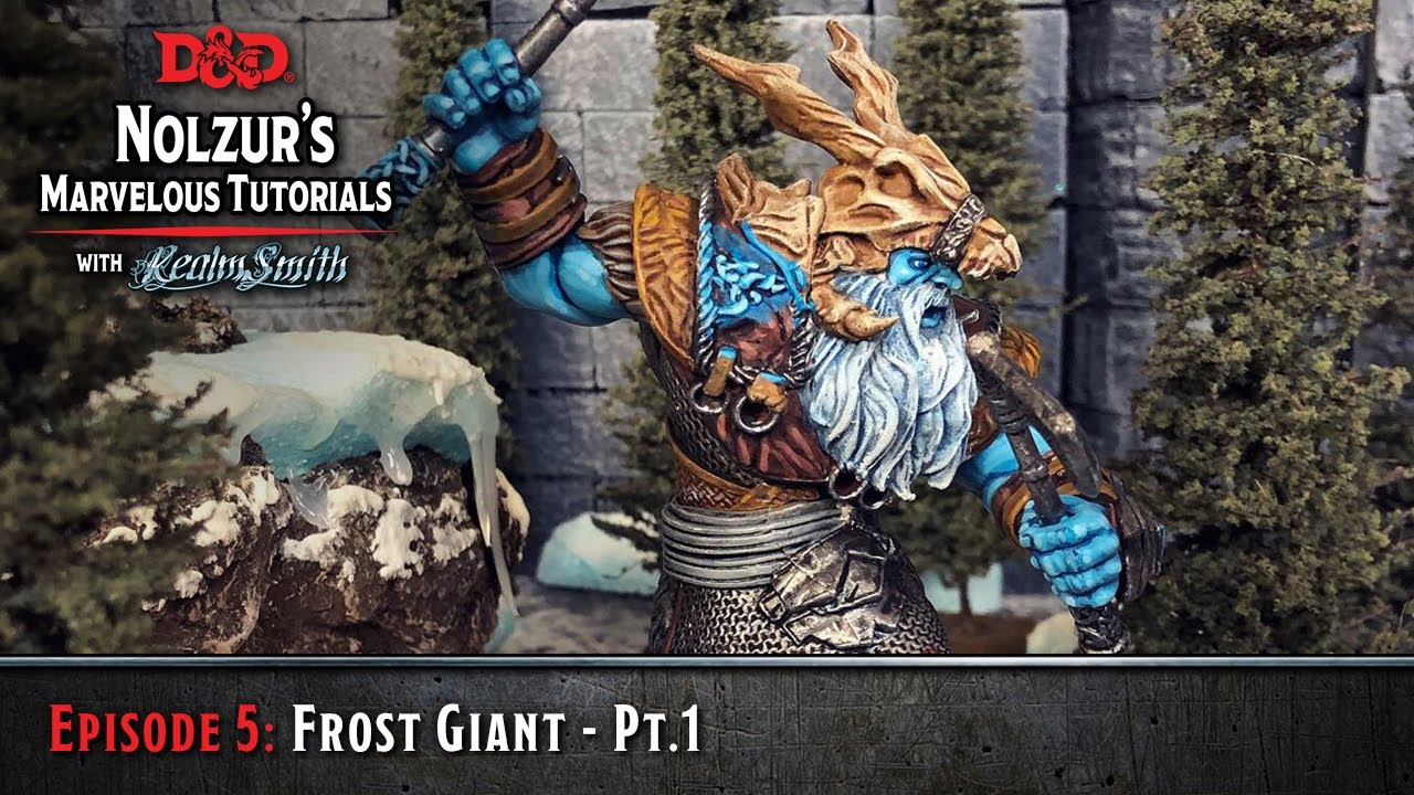 Ep. 5: Frost Giant Pt.1 - D&D Nolzur's Marvelous Tutorials with RealmSmith - YouTube
