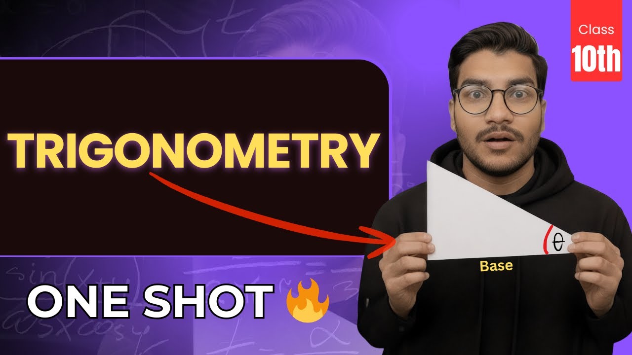 Trigonometry One Shot Class 10 | Full NCERT Chapter (Exercise 8.1–8.3 ...