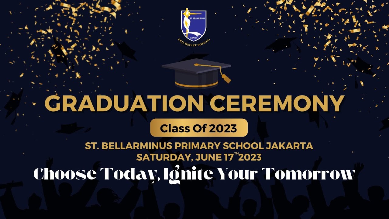 GRADUATION SD ST. BELLARMINUS JAKARTA 2023 - YouTube