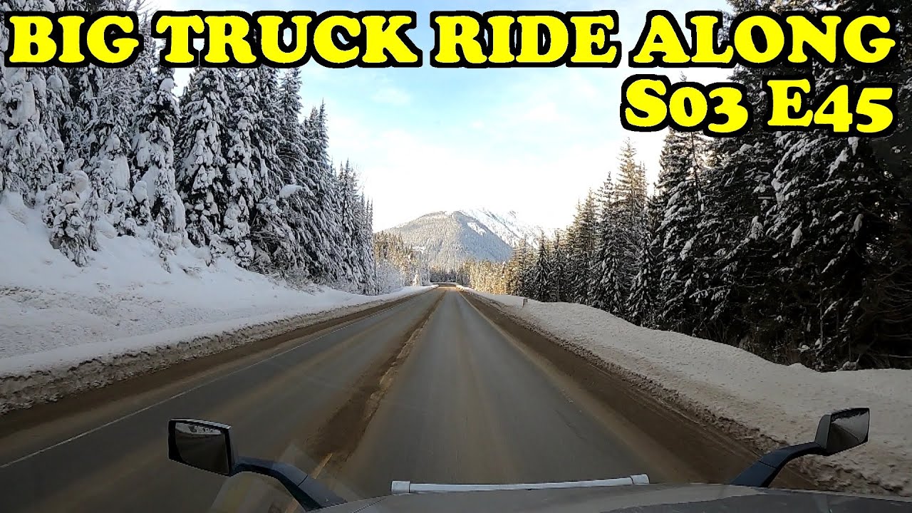 BIG TRUCK RIDE ALONG S03 E45 - Hwy 1 Beautiful British Columbia - YouTube