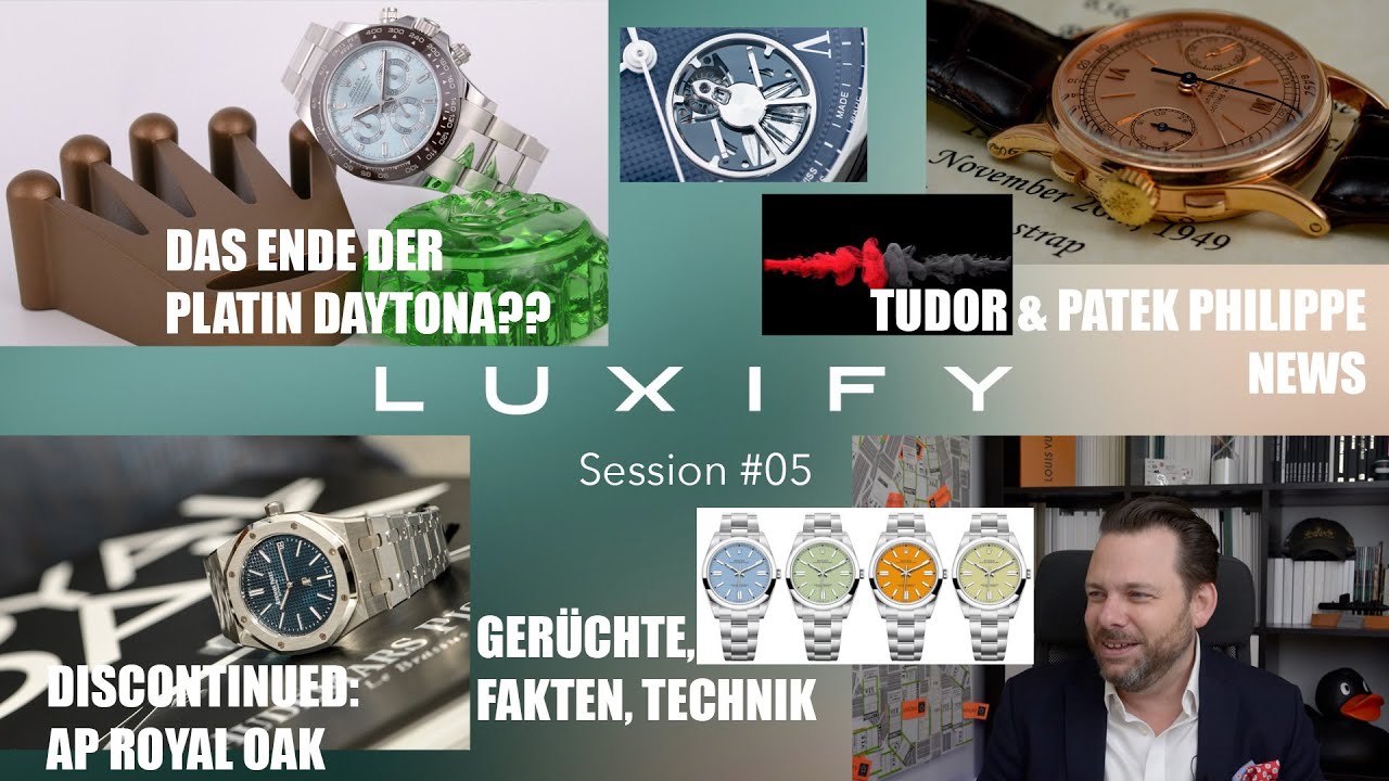 Luxify Session #05 - Rolex liefert, das Ende von Platin Daytona & AP ...