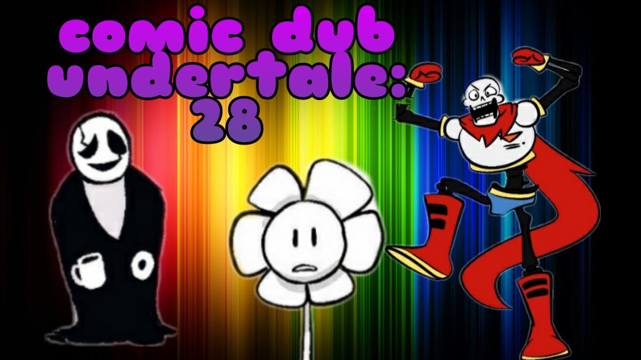 Comics dub undertale fr: #28 - YouTube