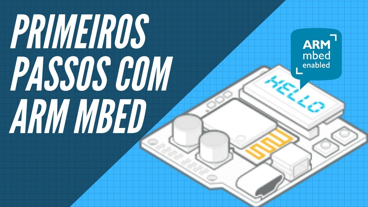 Primeiros passos com a plataforma ARM mbed - YouTube