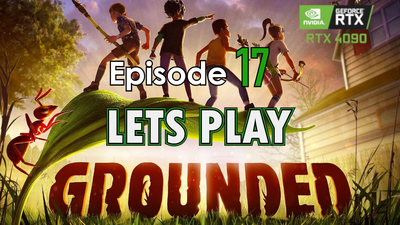 Grounded - Episode 17 - RELEASE THE INFECTED WOLF SPIDERS! - [Whoa ...