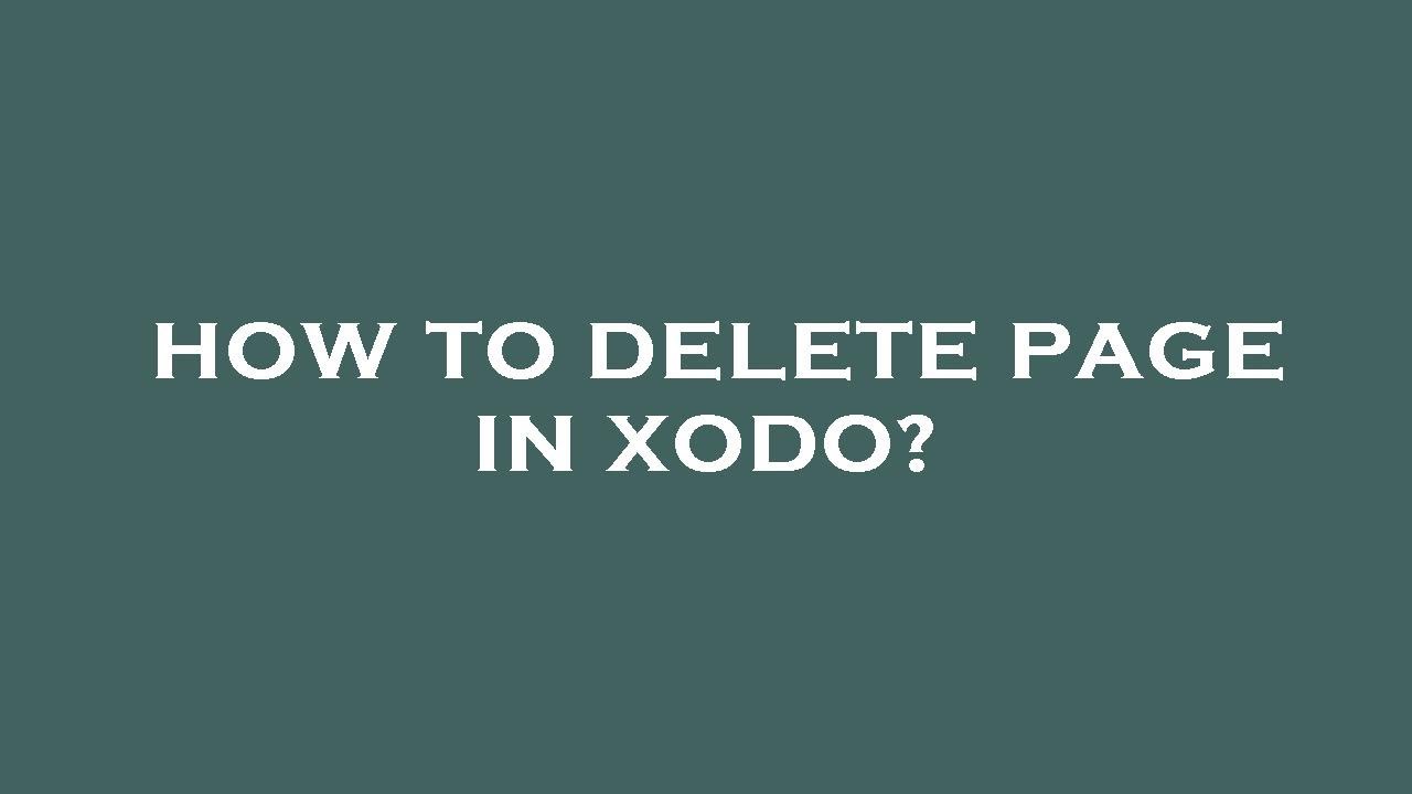 How to delete page in xodo? - YouTube