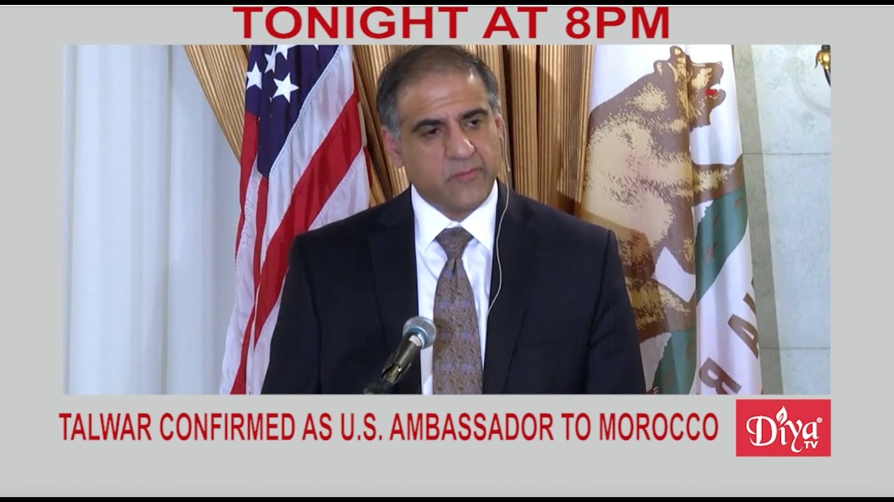 Puneet Talwar confirmed as US Ambassador to Morocco | Diya TV News ...