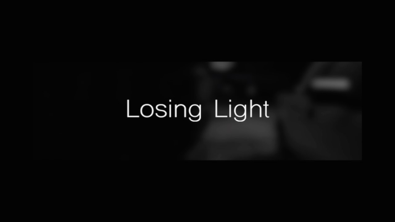 Losing Light - YouTube