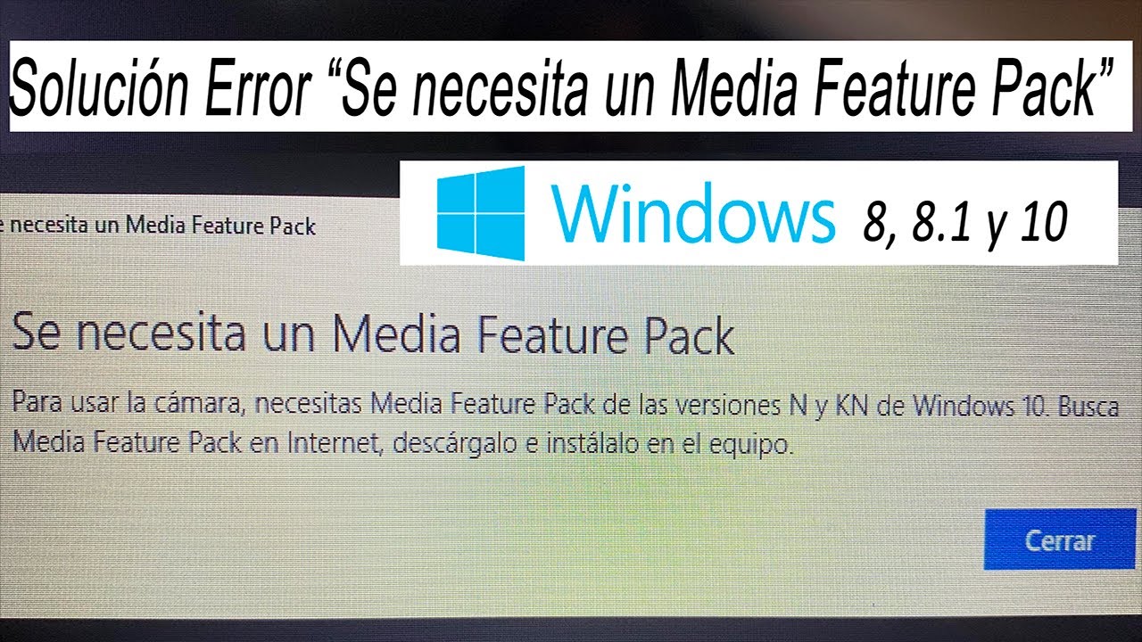 Solución Error “Se necesita un Media Feature Pack” Windows 8, 8.1 y 10 ...