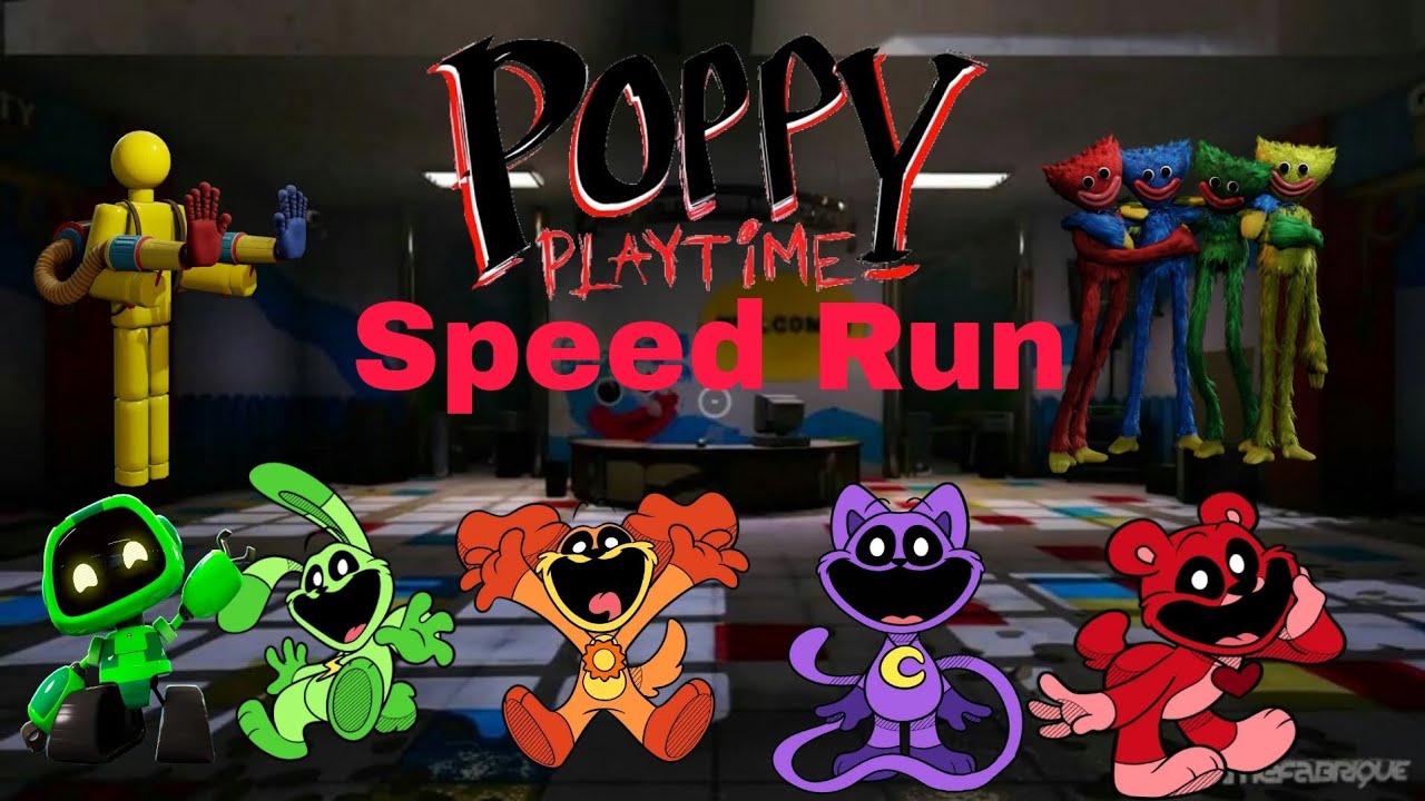 POPPY PLAYTIME CHAPTER 1"SPEED RUN"-(POPPY PLAYTIME CHAPTER 1 ...