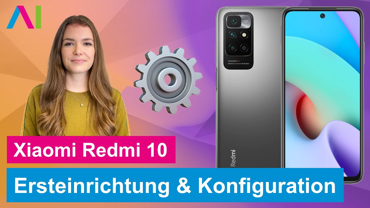 Xiaomi Redmi 10 - Ersteinrichtung und Konfiguration • 📱 • ⚙️ • ☑️ ...