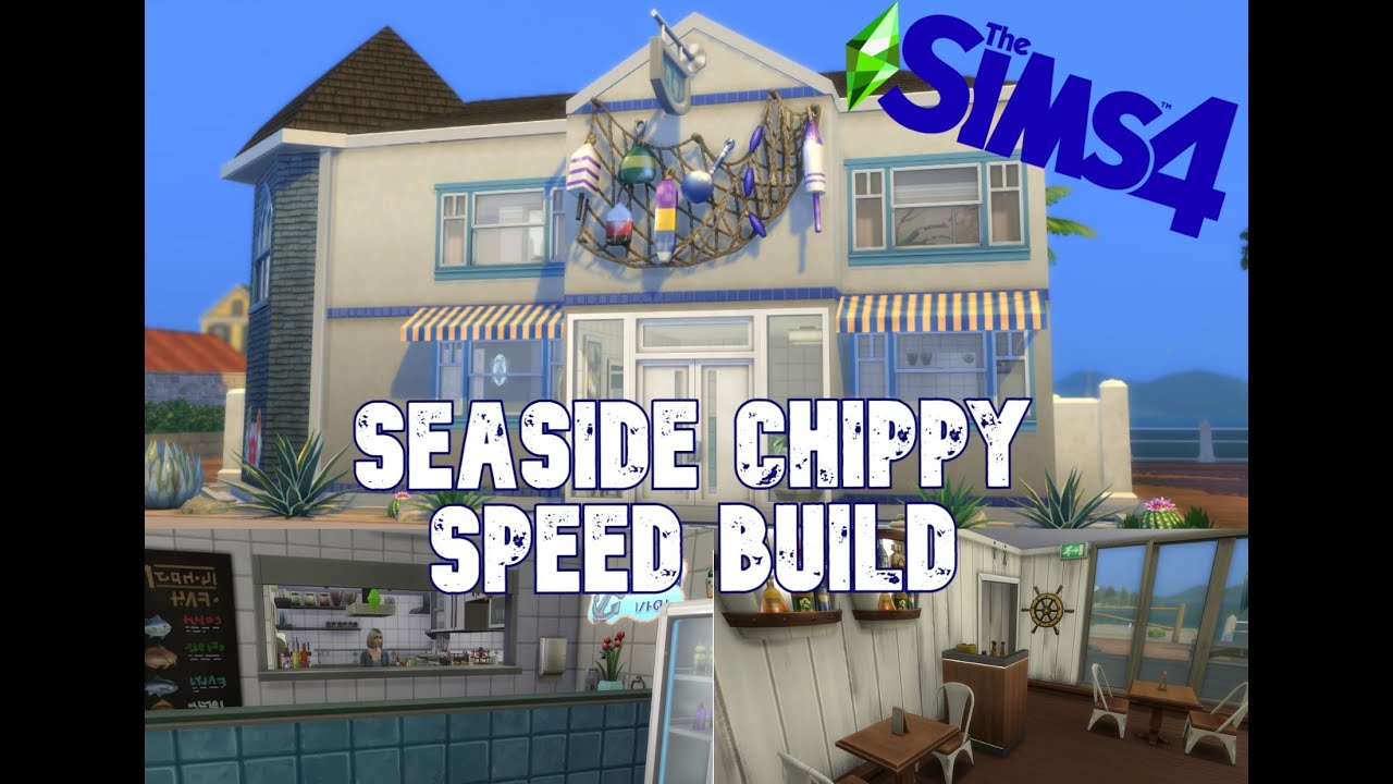 Seaside Chippy/Fish & Chip Restaurant Speed Build - The Sims 4 - YouTube