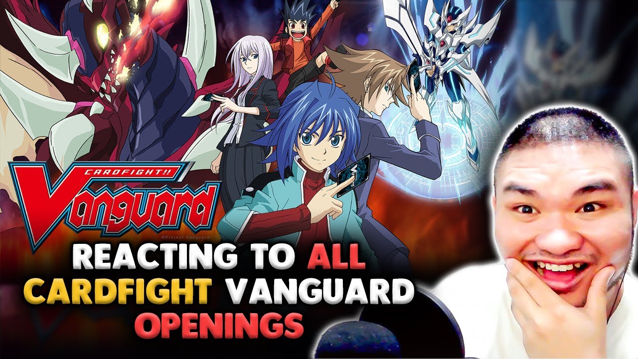 Reacting to ALL "Cardfight!! Vanguard" Openings | Anime OP Reaction ...