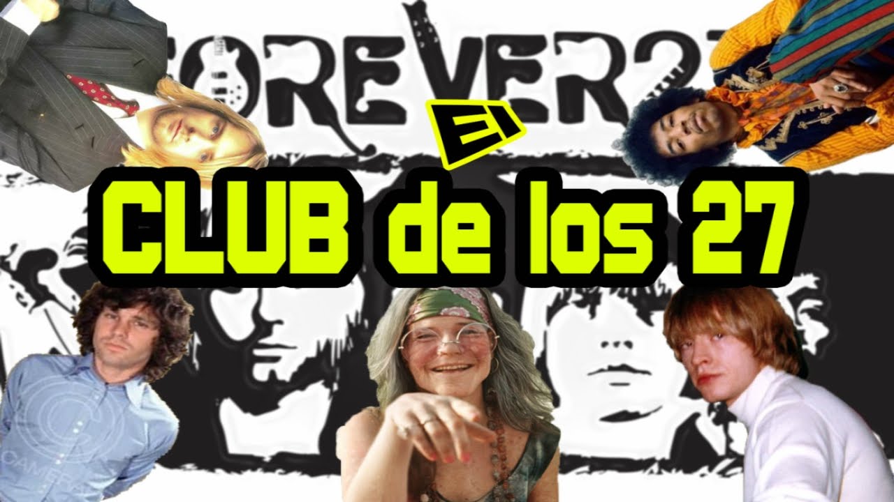 Especial 3: El Club de los 27 años lml - YouTube