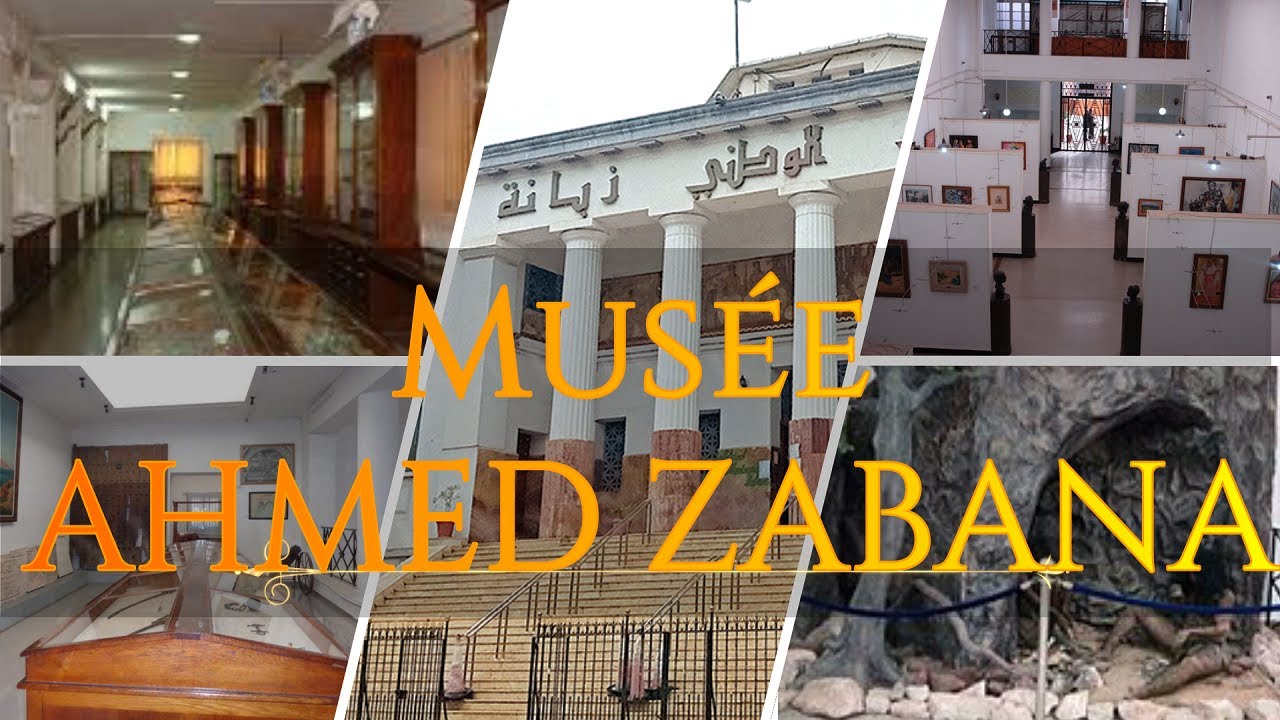 زيارة متحف أحمد زبانة الوطني لوهران Visite Du Musée National Ahmed Zabana à Oran Youtube