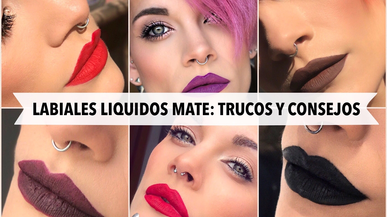 LABIALES LIQUIDOS MATE: TRUCOS Y CONSEJOS - YouTube