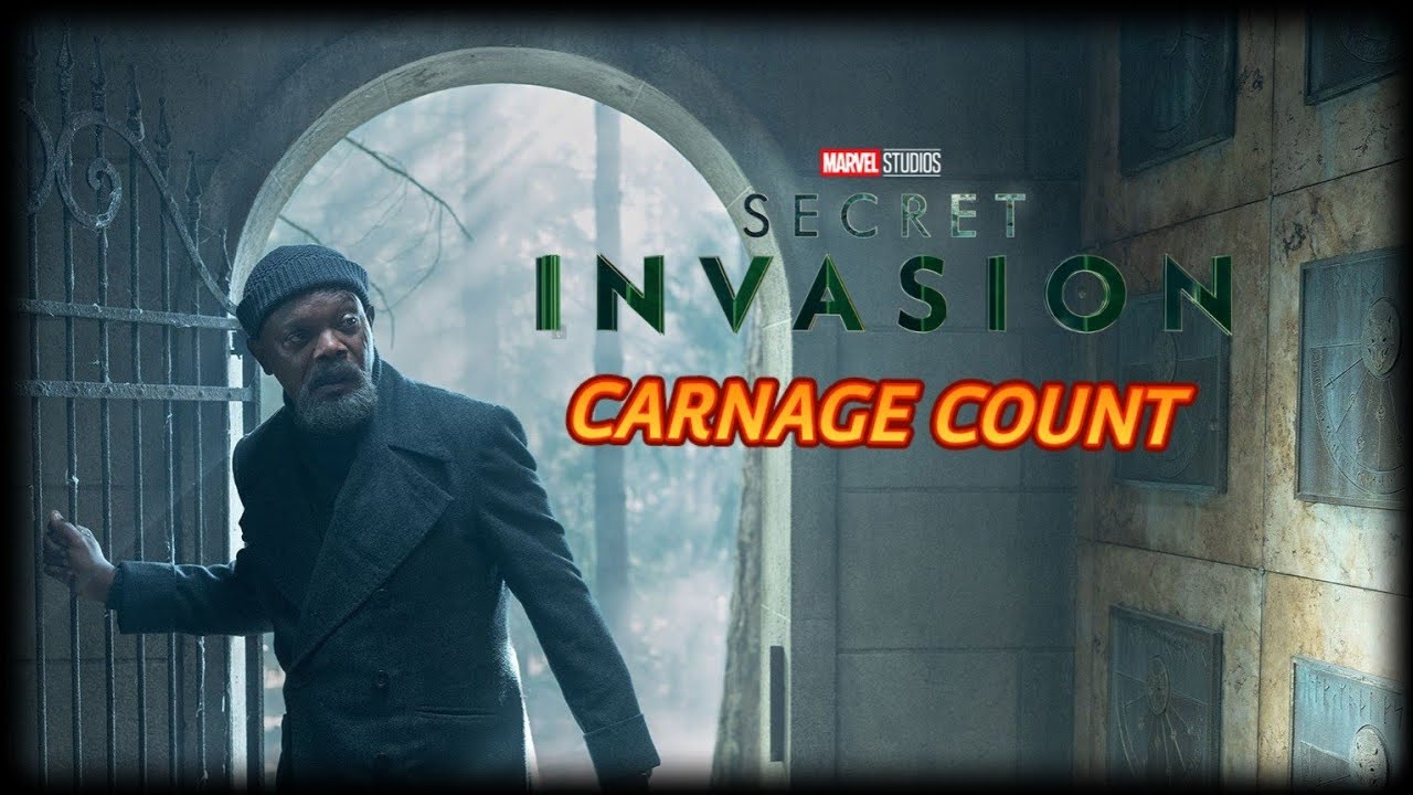 Secret Invasion Carnage Count - YouTube