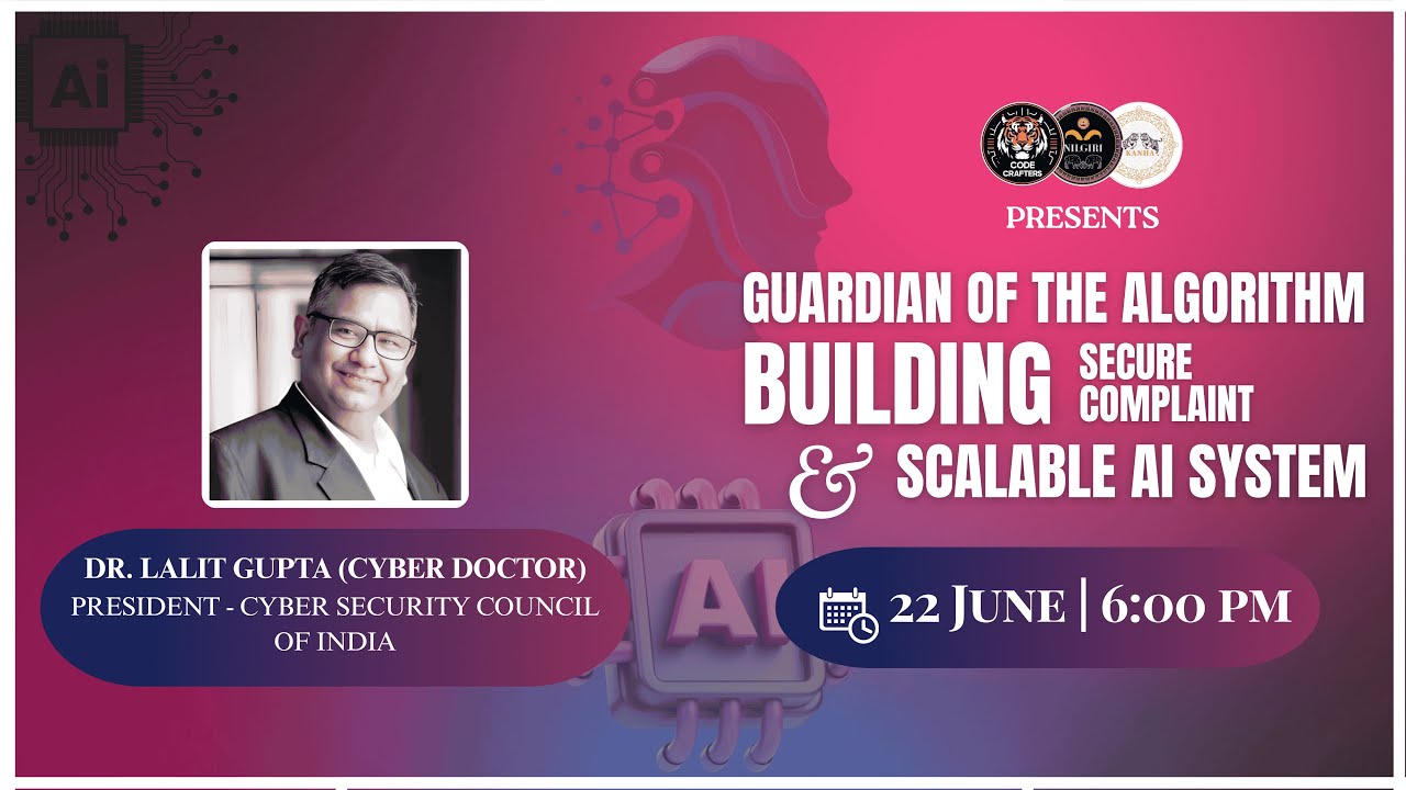 CyberSprint Day 2 : Guardians of the Algorithm with Dr. Lalit Gupta - YouTube