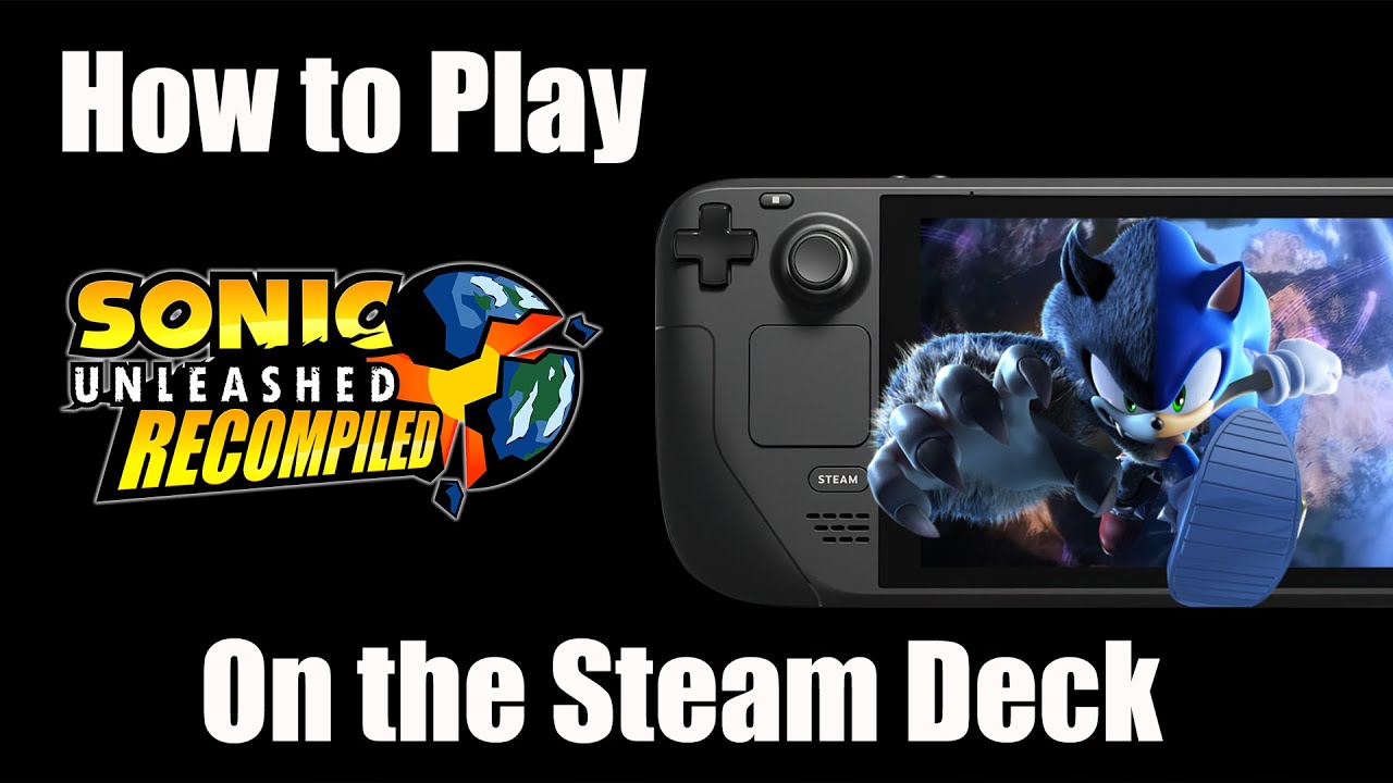 Sonic Unleashed Recompiled - Steam Deck Guide - YouTube