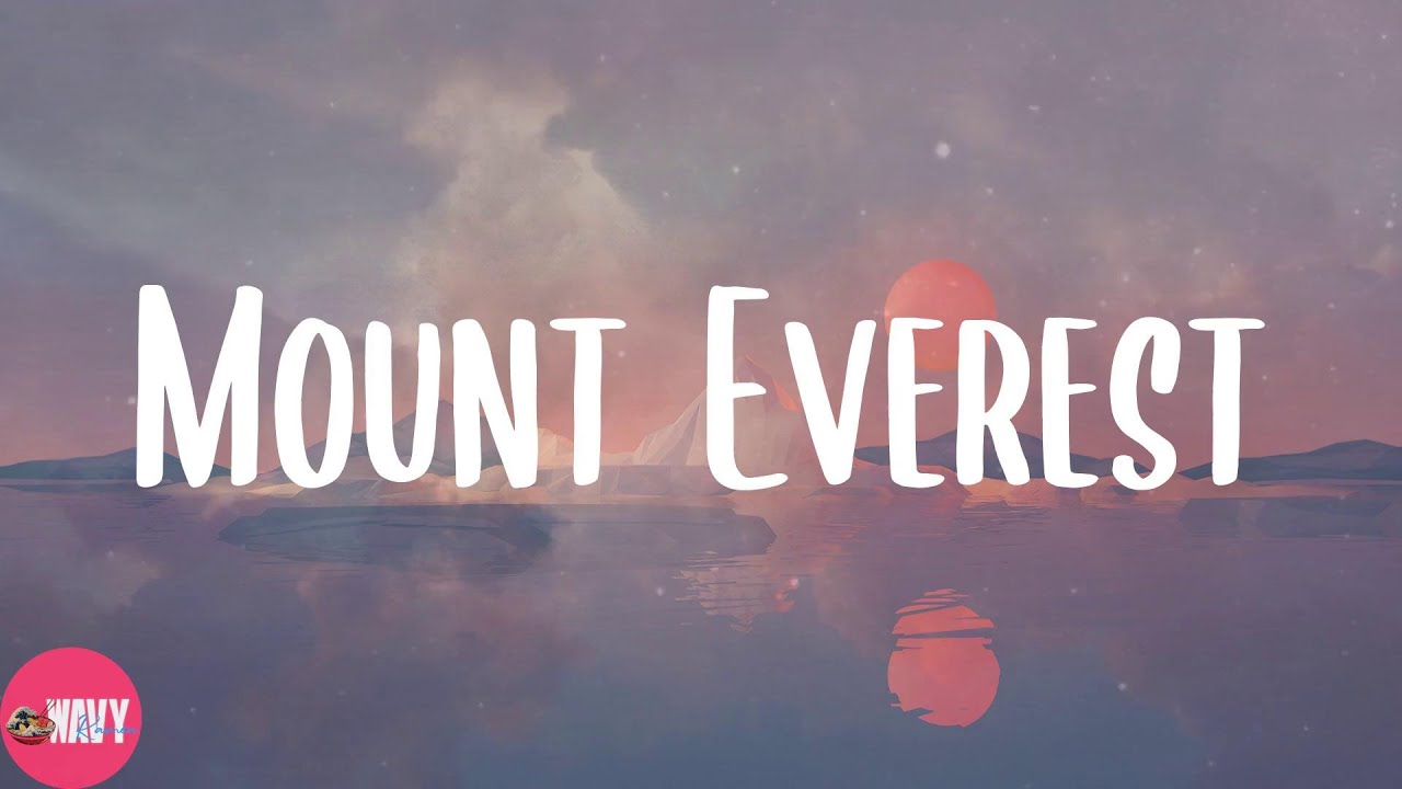 Labrinth - Mount Everest (Lyrics) - YouTube