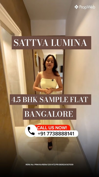 Sattva Lumina | 📞 7738888141| Luxury 3 BHK Sample Flat Video | Yelahanka Doddaballapura ...