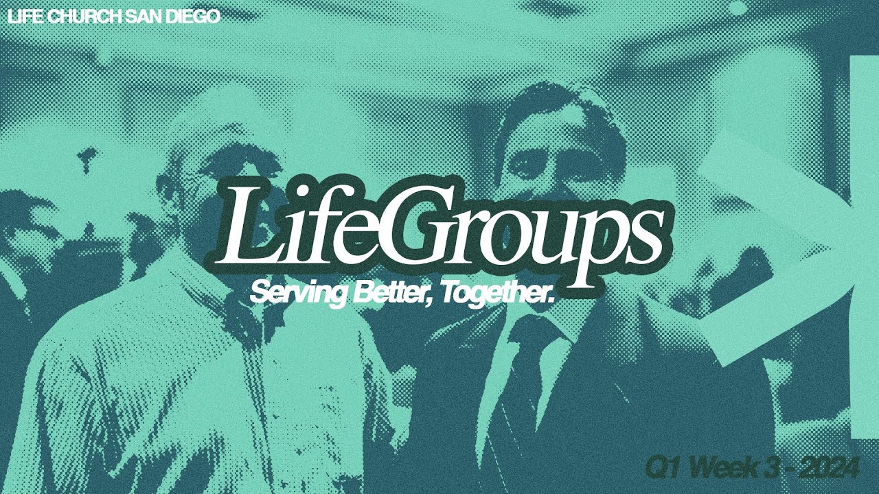 LifeGroups Q1 Week 3 - YouTube