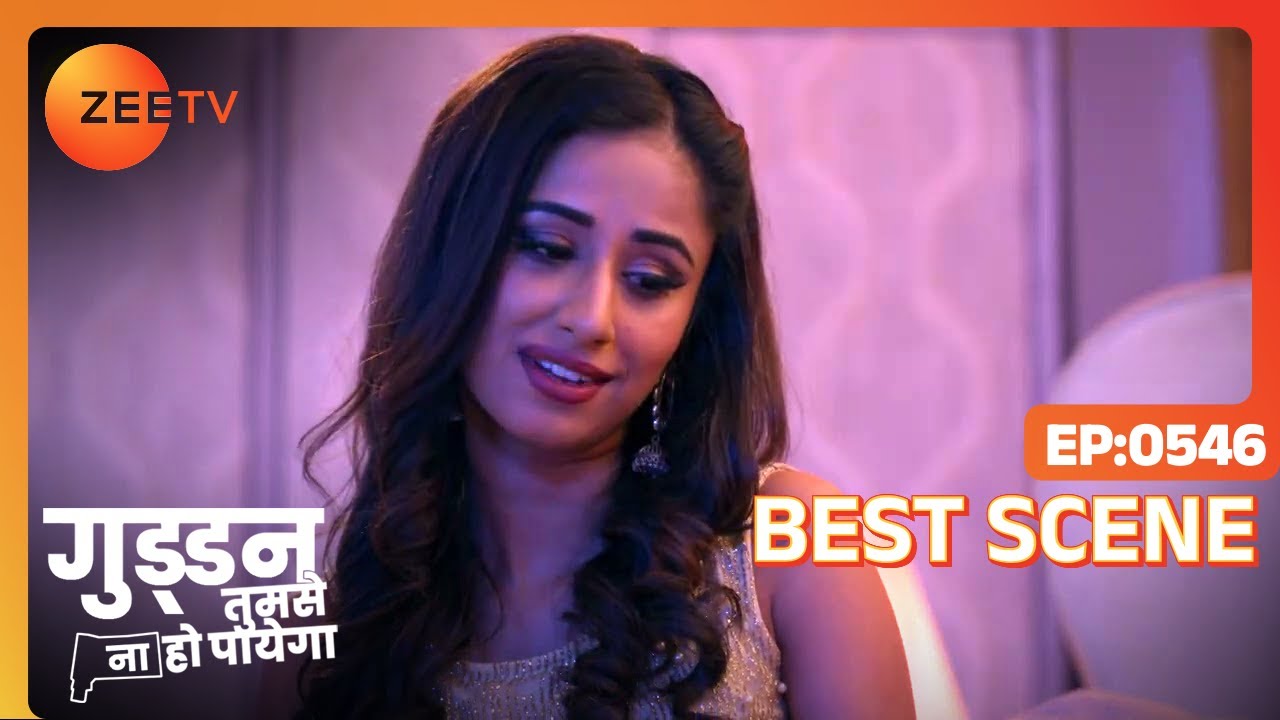 Guddan Tumse Na Ho Payega - Ep 546 Best scene - Kanika Mann, Nishant ...