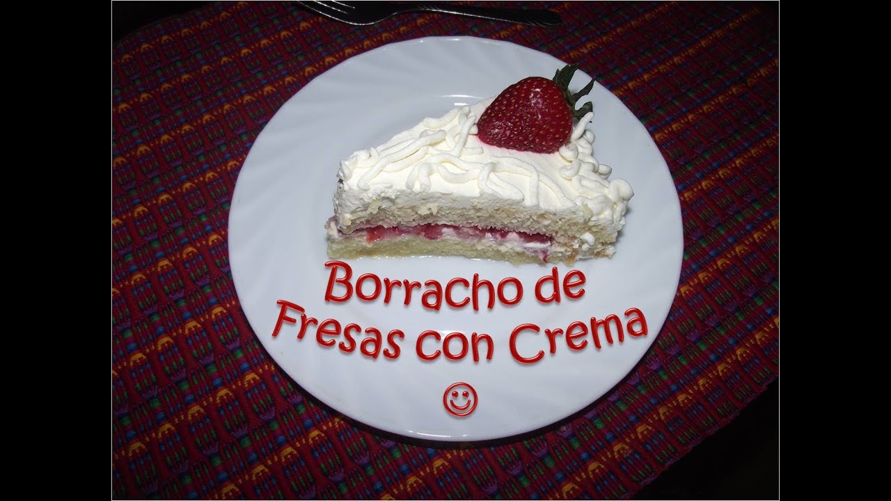 Receta Pastel Borracho de Fresas con Crema - YouTube